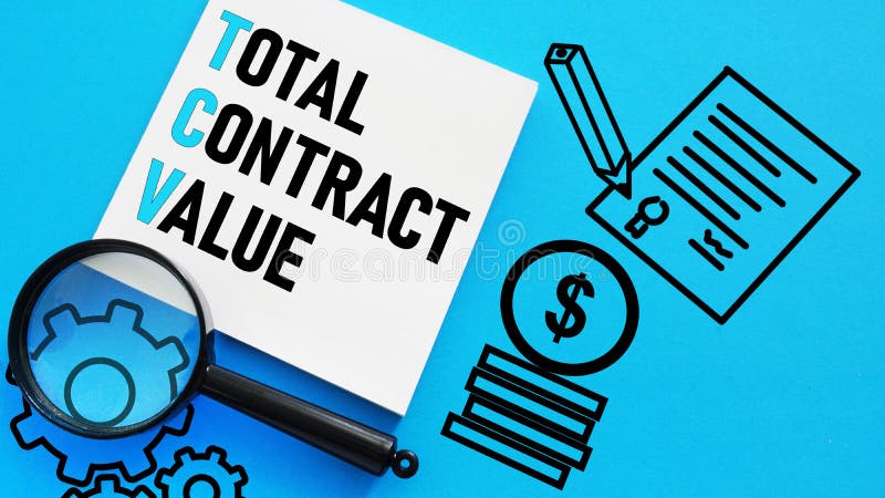 Total Contract Value TCV is Shown Using the Text Stock Photo - Image of ...