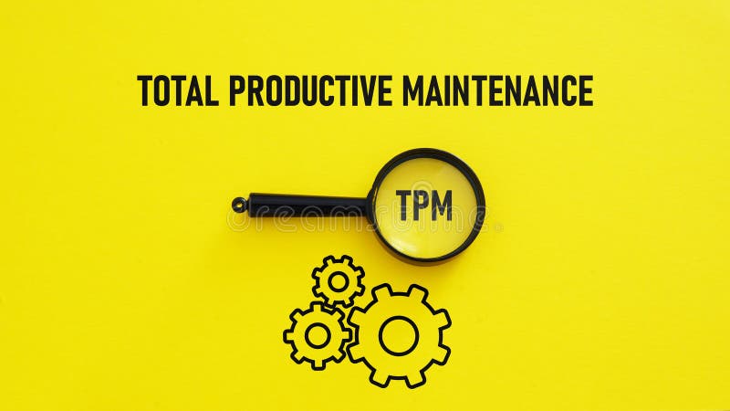 Total Productive Maintenance TPM is Shown Using a Text Stock Photo ...