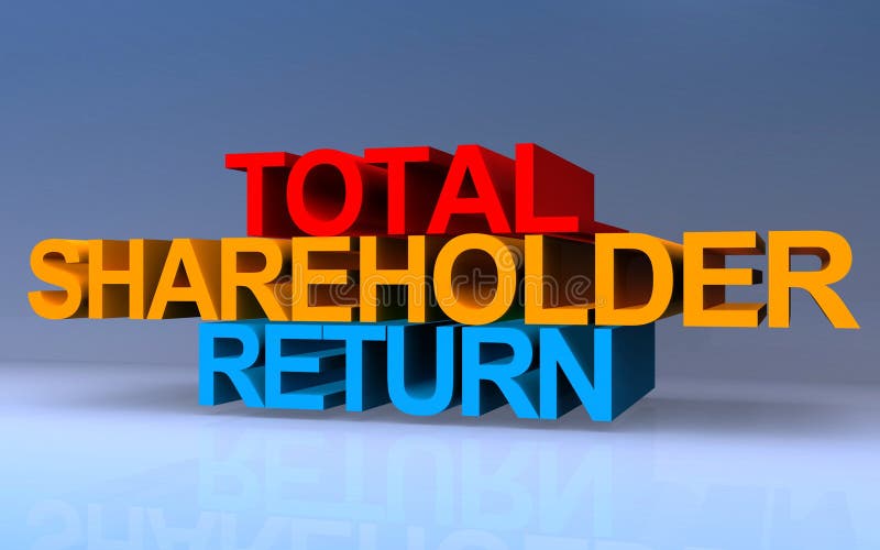 Total Shareholder Return on Blue Stock Illustration - Illustration of ...