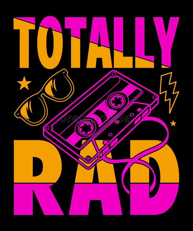 Totally rad t-shirt design stock vector. Illustration of cartoon ...