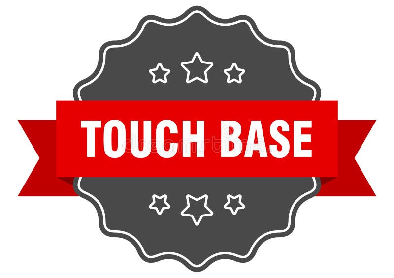 Touch base label stock vector. Illustration of base - 194930458