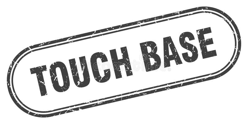 Touch base stamp stock vector. Illustration of vector - 125219741