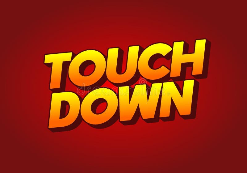 Touch Down. Text Effect in Eye Catching Color with 3d Look Effect Stock ...