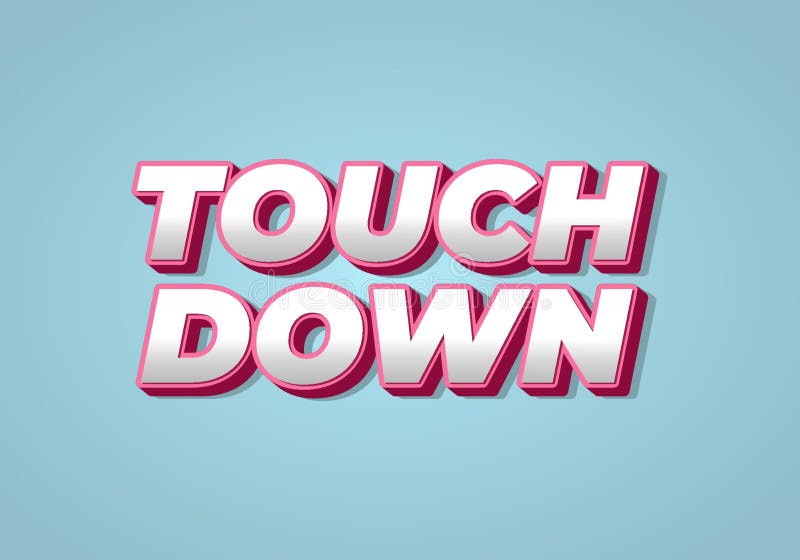 Touch Down. Text Effect in Eye Catching Color with 3d Look Effect Stock ...