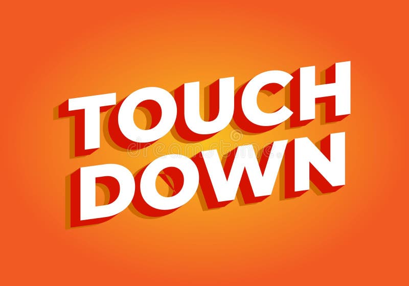 Touch Down. Text Effect in Eye Catching Color with 3d Look Effect Stock ...