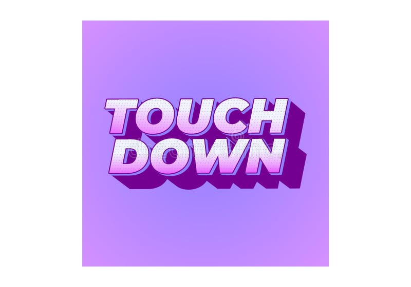 Touch Down. Text Effect in Eye Catching Color with 3d Look Effect Stock ...