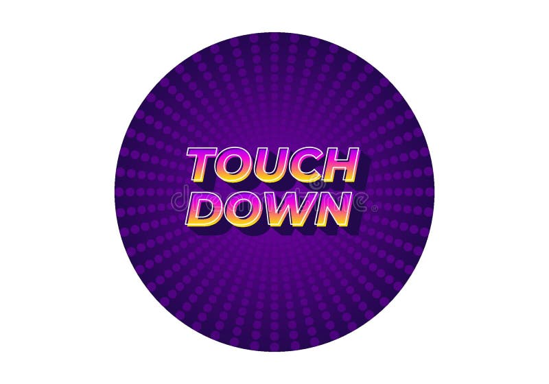 Touch Down. Text Effect in Eye Catching Color with 3d Look Effect Stock ...