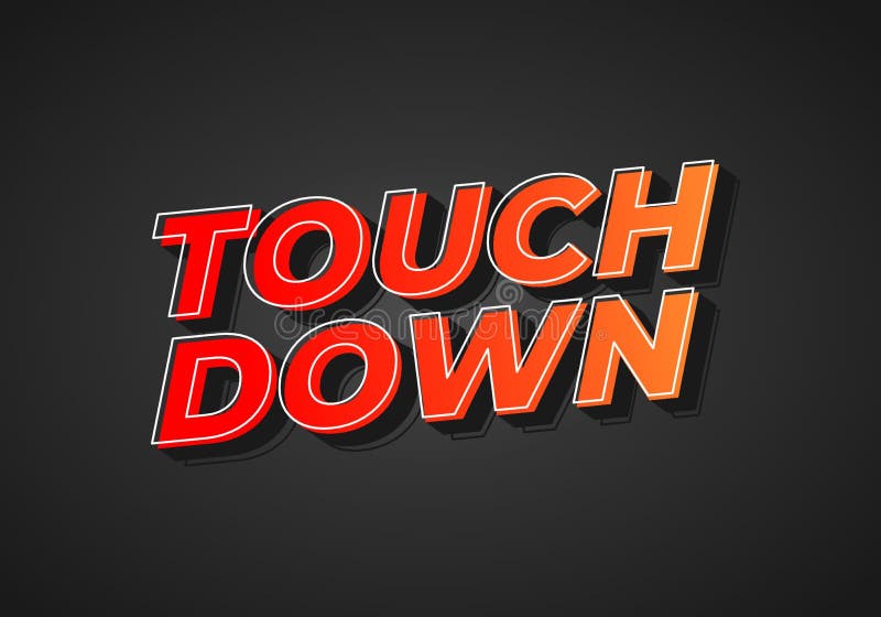 Touch Down. Text Effect in Eye Catching Color with 3d Look Effect Stock ...