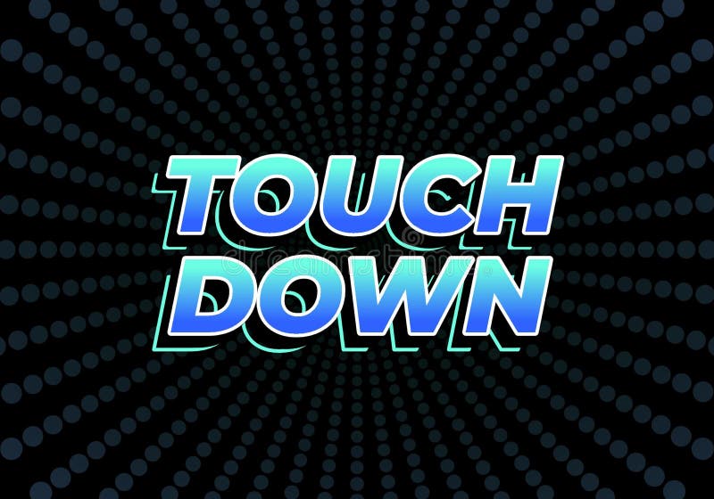 Touch Down. Text Effect in Eye Catching Color with 3d Look Effect Stock ...