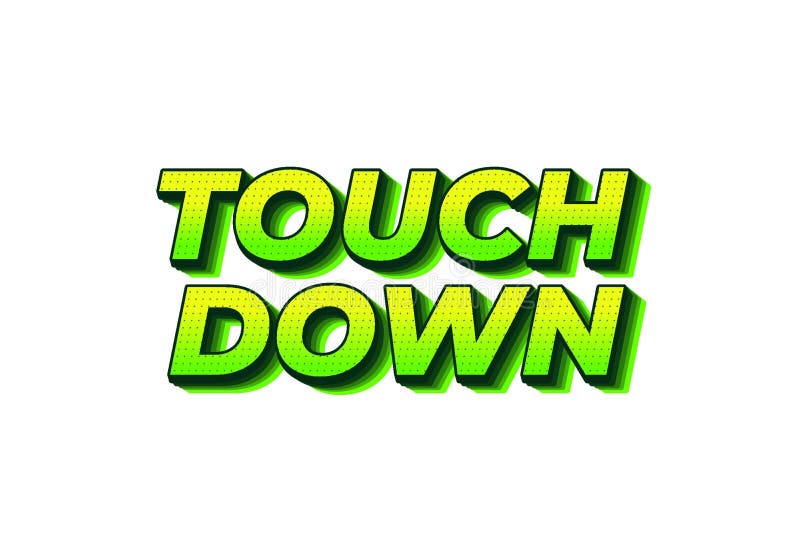 Touch Down. Text Effect in Eye Catching Color with 3d Look Effect Stock ...