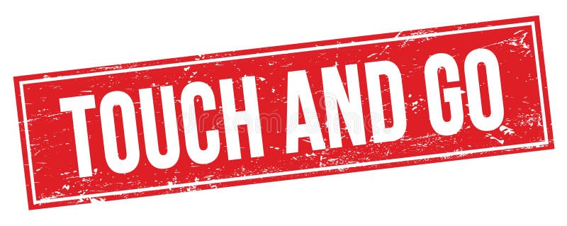 TOUCH and GO Text on Red Grungy Rectangle Stamp Stock Illustration ...