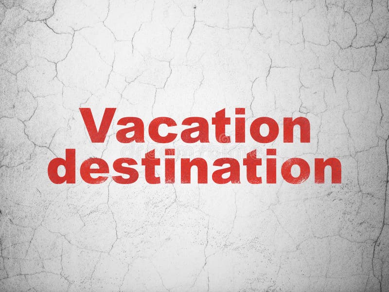 Tourism Concept: Vacation Destination on Wall Background Stock ...