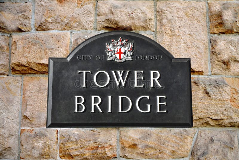 Tower Bridge Sign in London Stock Photo - Image of city, monuments ...