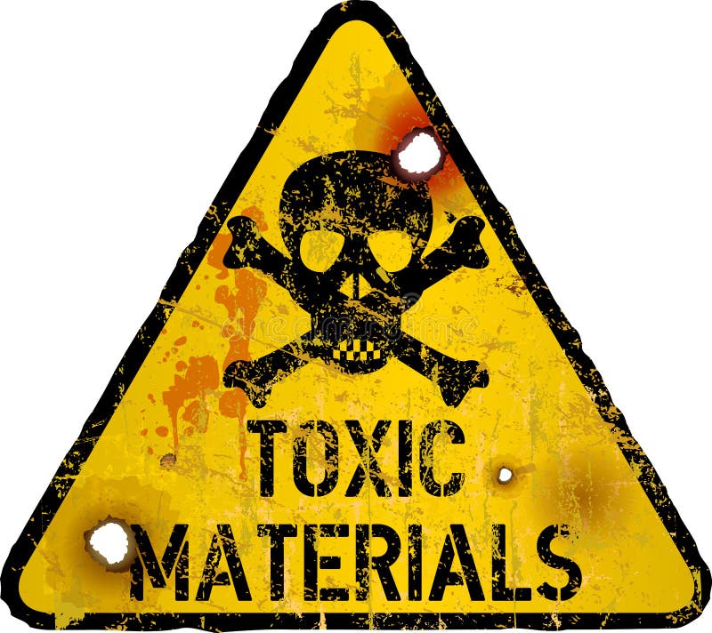 Toxic Materials Warning Sign with Skull and Bones,grungy and Distressed ...