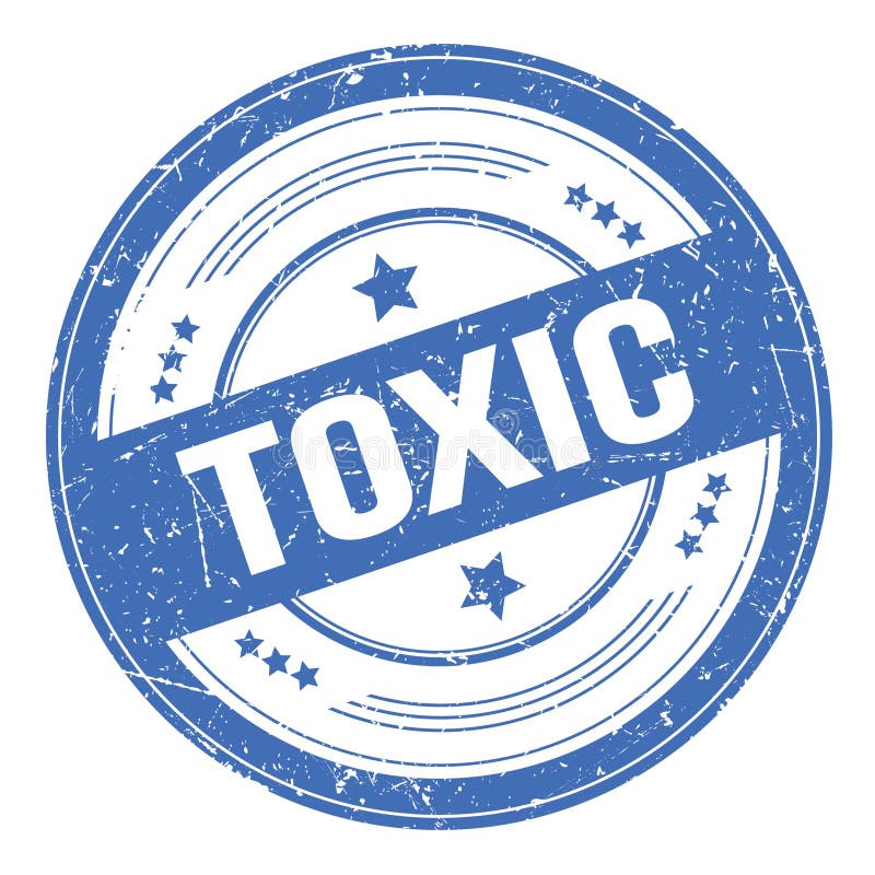 TOXIC Text on Blue Round Grungy Stamp Stock Illustration - Illustration ...