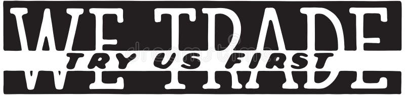 We Trade stock illustration. Illustration of clipart - 142435561