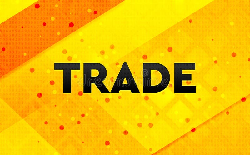 Trade Abstract Digital Banner Yellow Background Stock Illustration ...