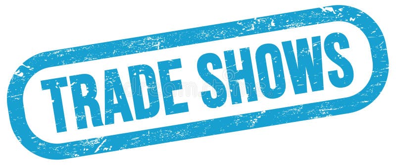 TRADE SHOWS, Text Written on Blue Stamp Sign Stock Illustration ...