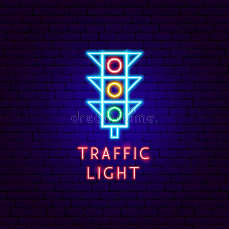 Traffic Light Neon Label stock vector. Illustration of regulation ...