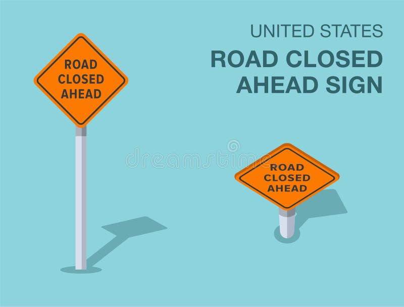 Isolated United States Road Closed Ahead Road Sign Front And Top View Stock Vector