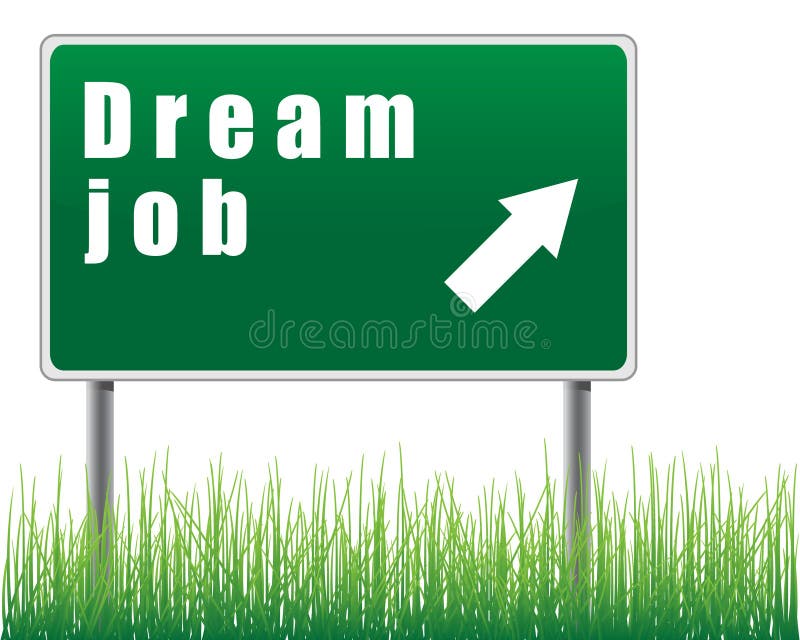 Traffic sign dream job. stock vector. Illustration of message - 19731230
