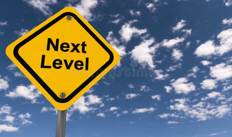 Next level sign stock image. Image of achievement, arrow - 34610357