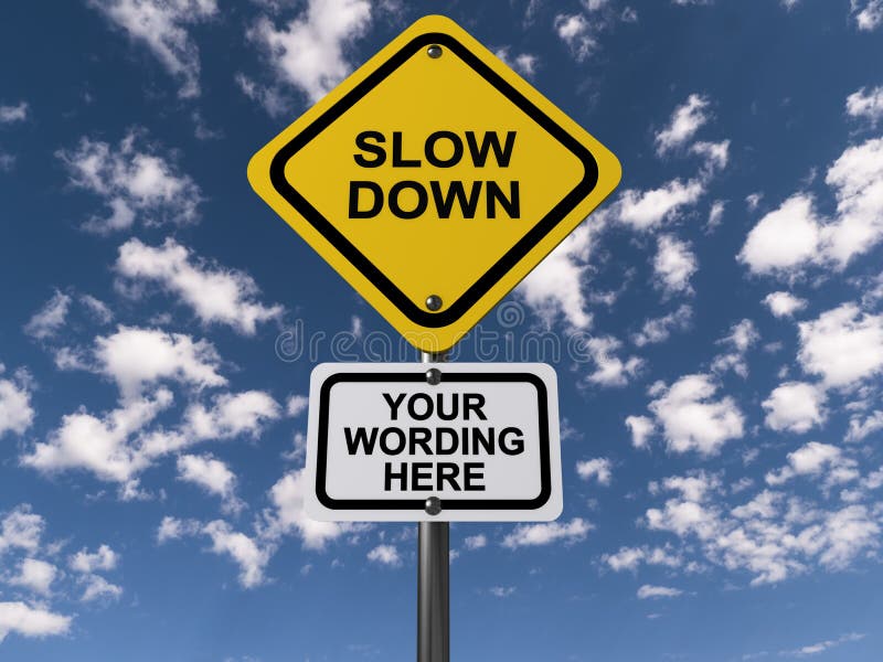 Slow down traffic signs stock illustration. Illustration of blue - 12166138