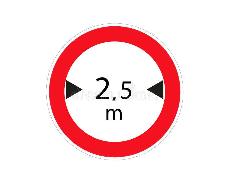 Traffic Sign. Width Limit 2.5 Metre. Vector Illustration. Red Circle ... Traffic Sign. Width Limit 2.5 Metre. Vector Illustration. Red Circle ...
