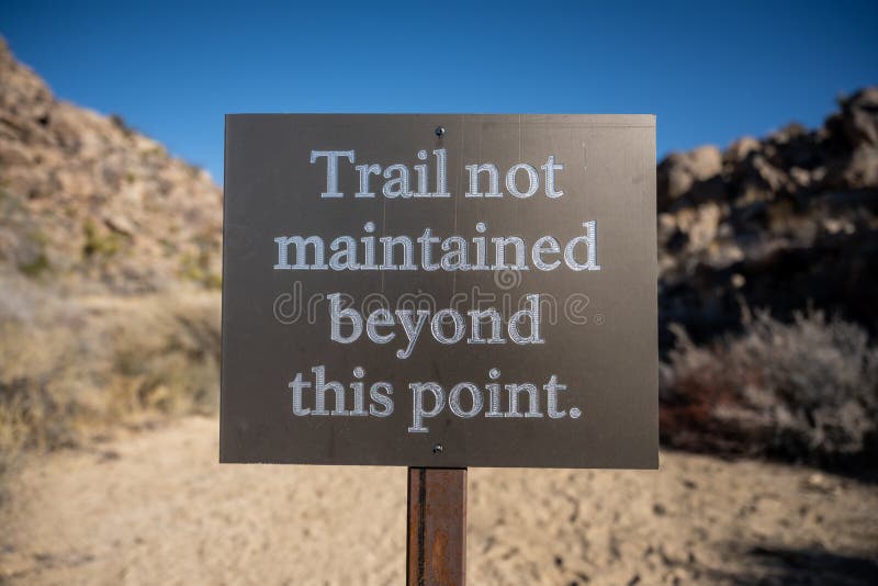 Trail Not Maintained Beyone this Point Sign Stock Image - Image of ...