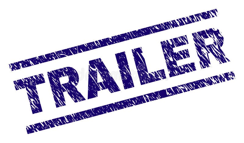 Grunge Textured TRAILER Stamp Seal Stock Vector - Illustration of ...