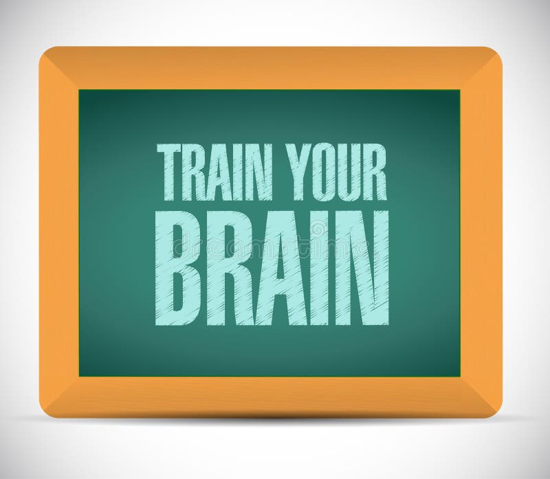 Train Your Brain Chalkboard Sign Concept Stock Illustration ...