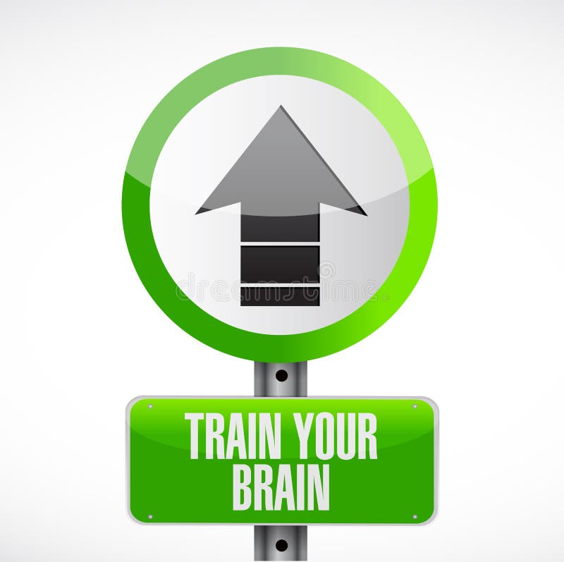 Train Your Brain Road Sign Concept Stock Illustration - Illustration of ...