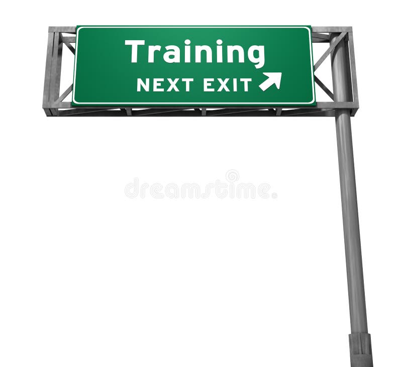 Training - Freeway Exit Sign Stock Photo - Image of next, opportunity ...