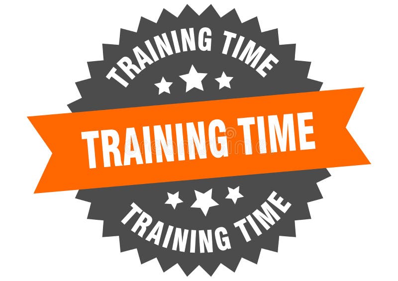 Training Time Sign. Training Time Circular Band Label. Training Time ...