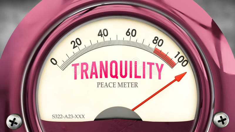 Tranquility and Peace Meter that is Hitting a Full Scale, Showing a ...