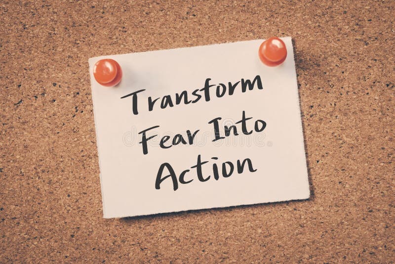 Transform fear into action stock photo. Image of confidence - 78188448