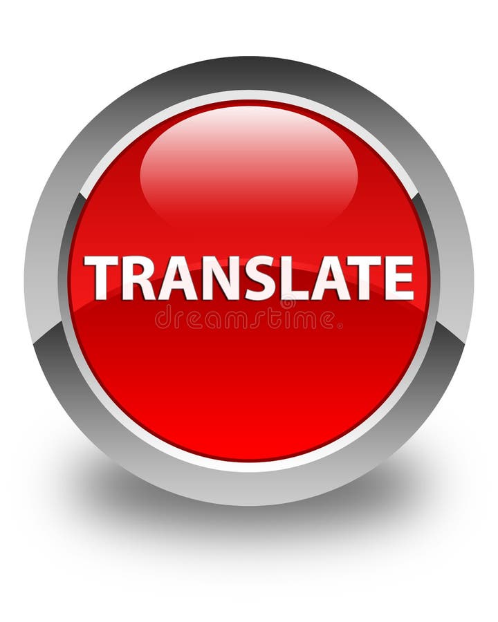 Translate Glossy Red Round Button Stock Illustration - Illustration of ...