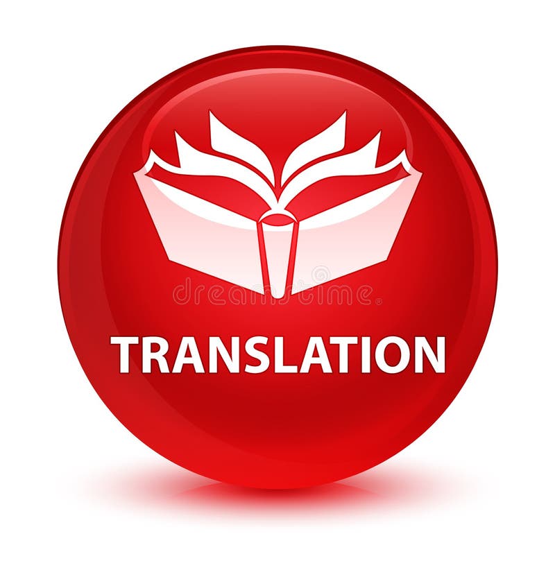 Translation Glassy Red Round Button Stock Illustration - Illustration ...