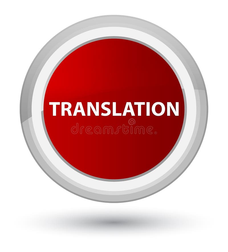 Translation Prime Red Round Button Stock Illustration - Illustration of ...