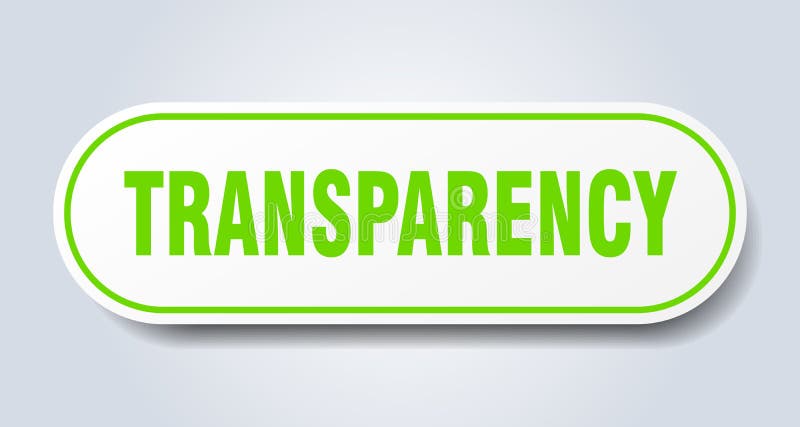 Transparency Sign. Rounded Isolated Button. White Sticker Stock Vector ...