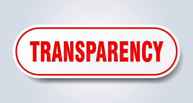 Transparency Sign. Rounded Isolated Button. White Sticker Stock Vector ...