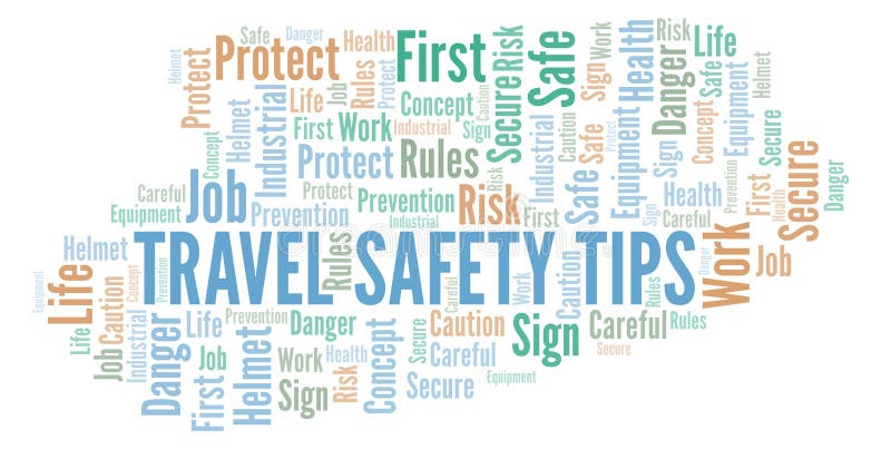 Travel Safety Tips Word Cloud. Stock Illustration - Illustration of ...