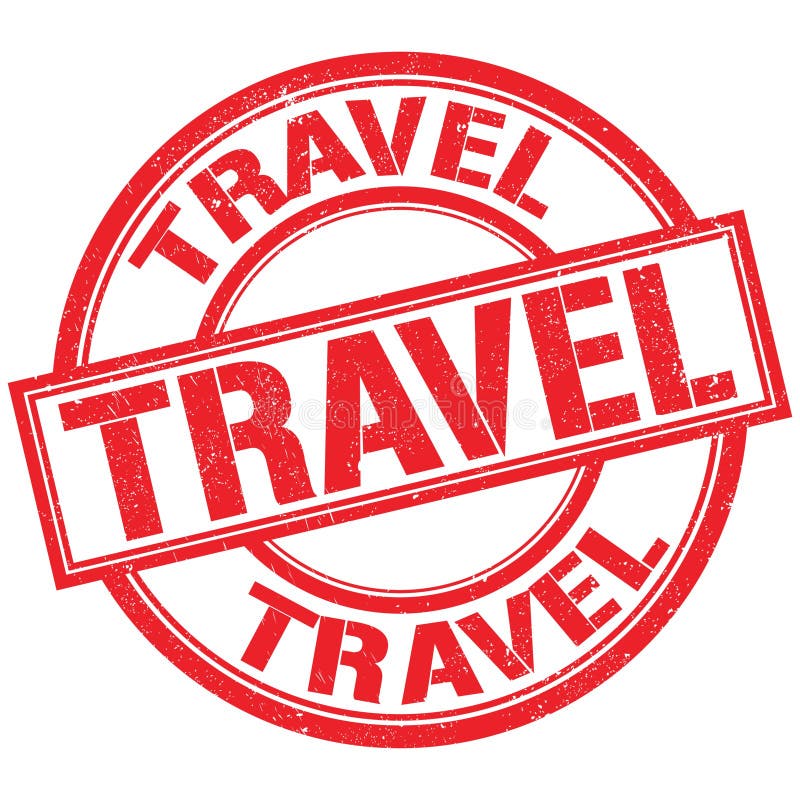 TRAVEL Text Written on Red Stamp Sign Stock Illustration - Illustration ...
