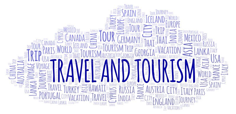 Travel and Tourism Word Cloud. Stock Illustration - Illustration of ...