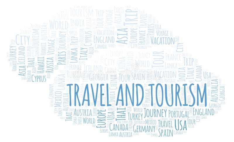 Travel and Tourism Word Cloud. Stock Illustration - Illustration of ...