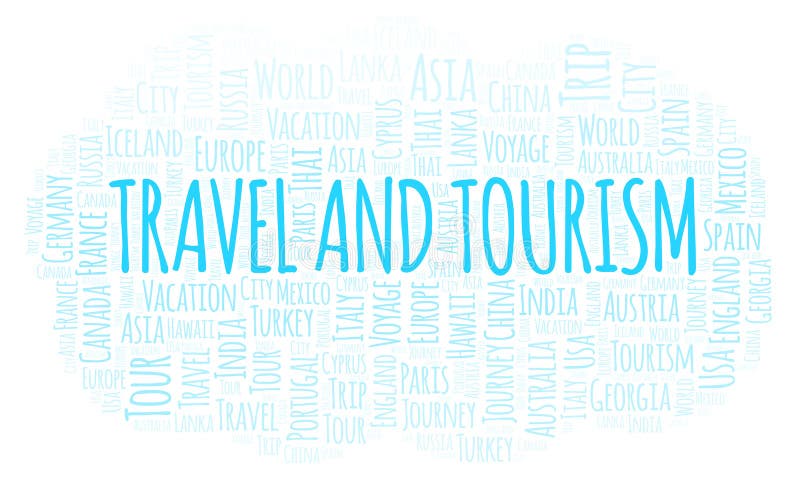 Travel and Tourism Word Cloud. Stock Illustration - Illustration of ...
