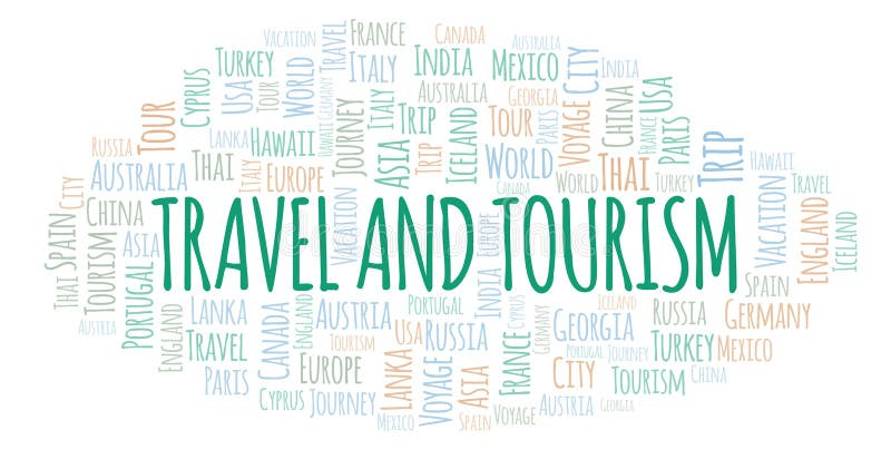 Travel and Tourism Word Cloud. Stock Illustration - Illustration of ...