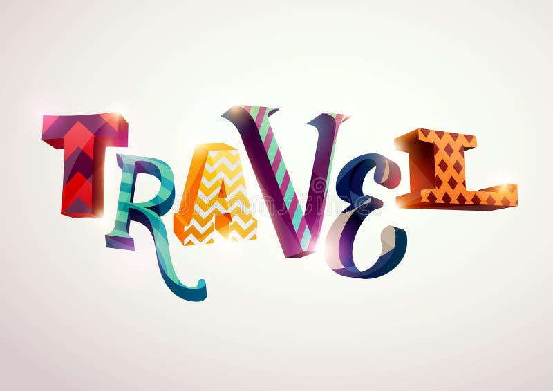 Travel - Vector Colorful Word. Typographic Illustration Stock Vector ...