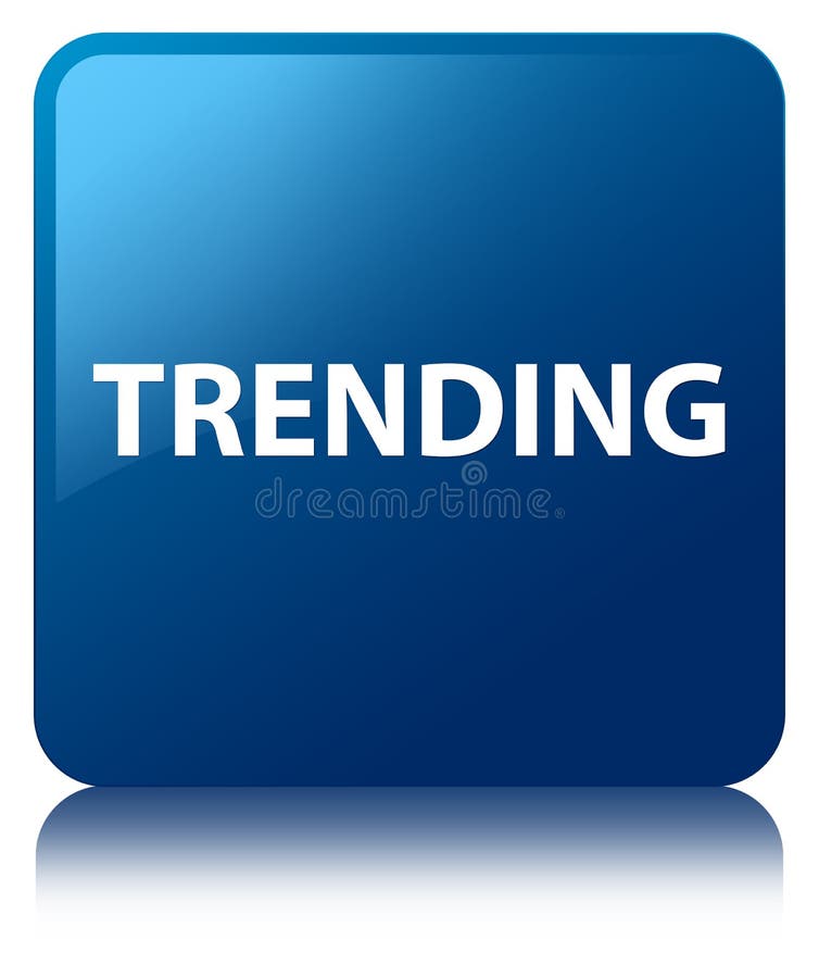Trending Blue Square Button Stock Illustration - Illustration of ...