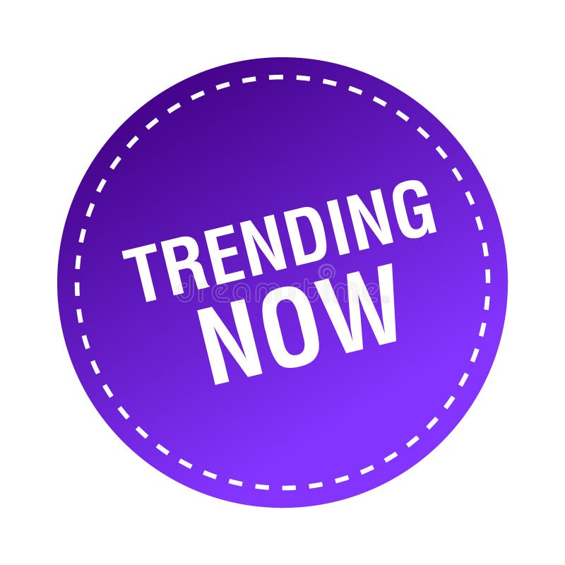 Trending now stock vector. Illustration of advertising - 123518842